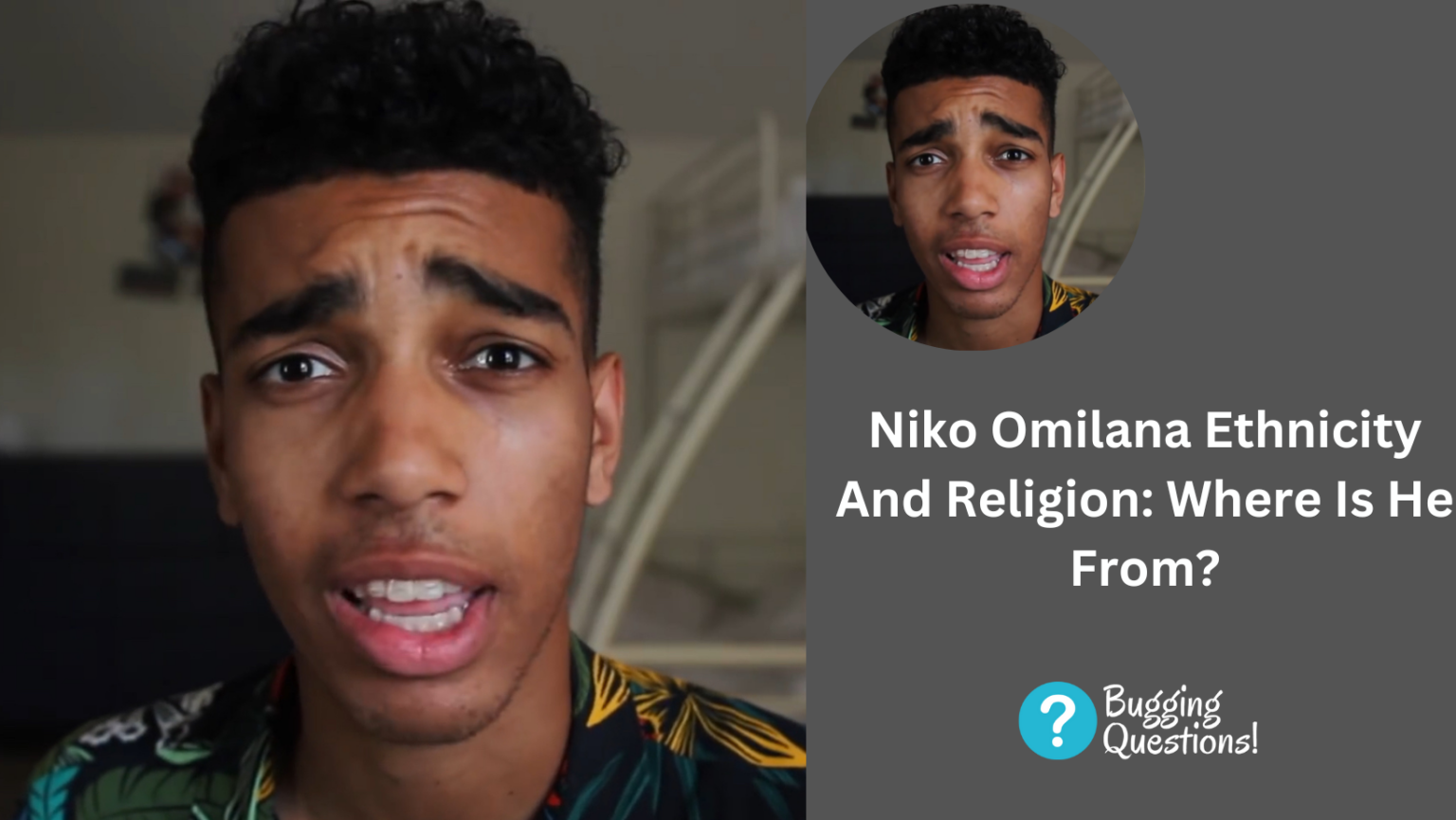 Niko Omilana Ethnicity And Religion: Where Is He From? Know More About ...
