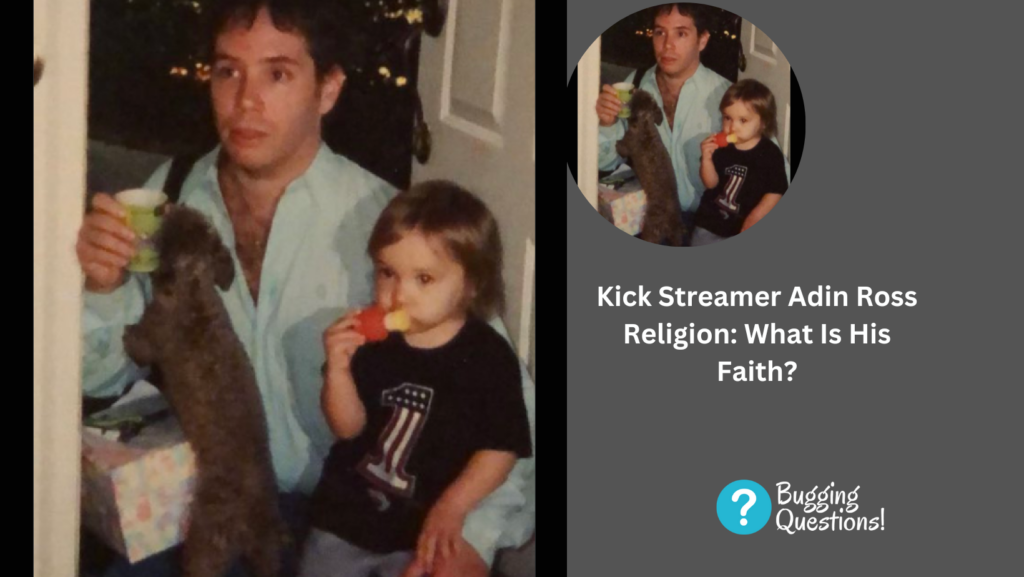 Kick Streamer Adin Ross Religion: What Is His Faith? Parents And ...