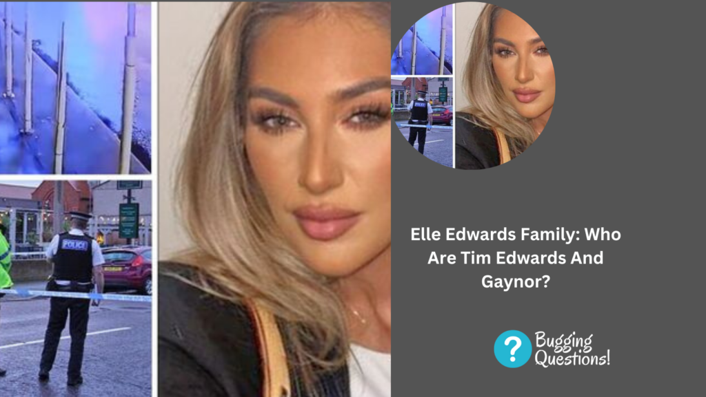 Elle Edwards Family: Who Are Tim Edwards And Gaynor? Know More About ...
