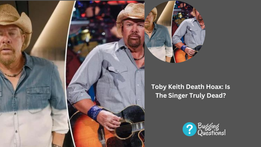 Toby Keith Death Hoax: Is The Singer Truly Dead? Wife, Age And Net ...