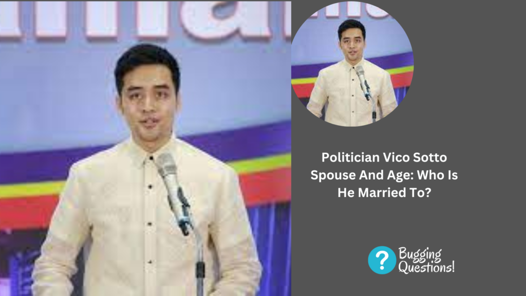 Politician Vico Sotto Spouse And Age: Who Is He Married To? Parents And ...