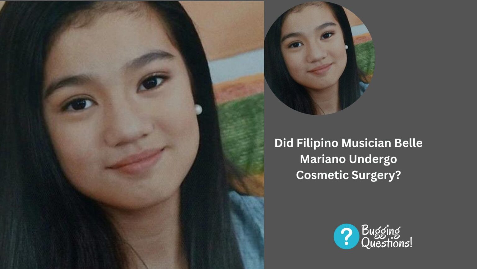 Did Filipino Musician Belle Mariano Undergo Cosmetic Surgery? Age And ...