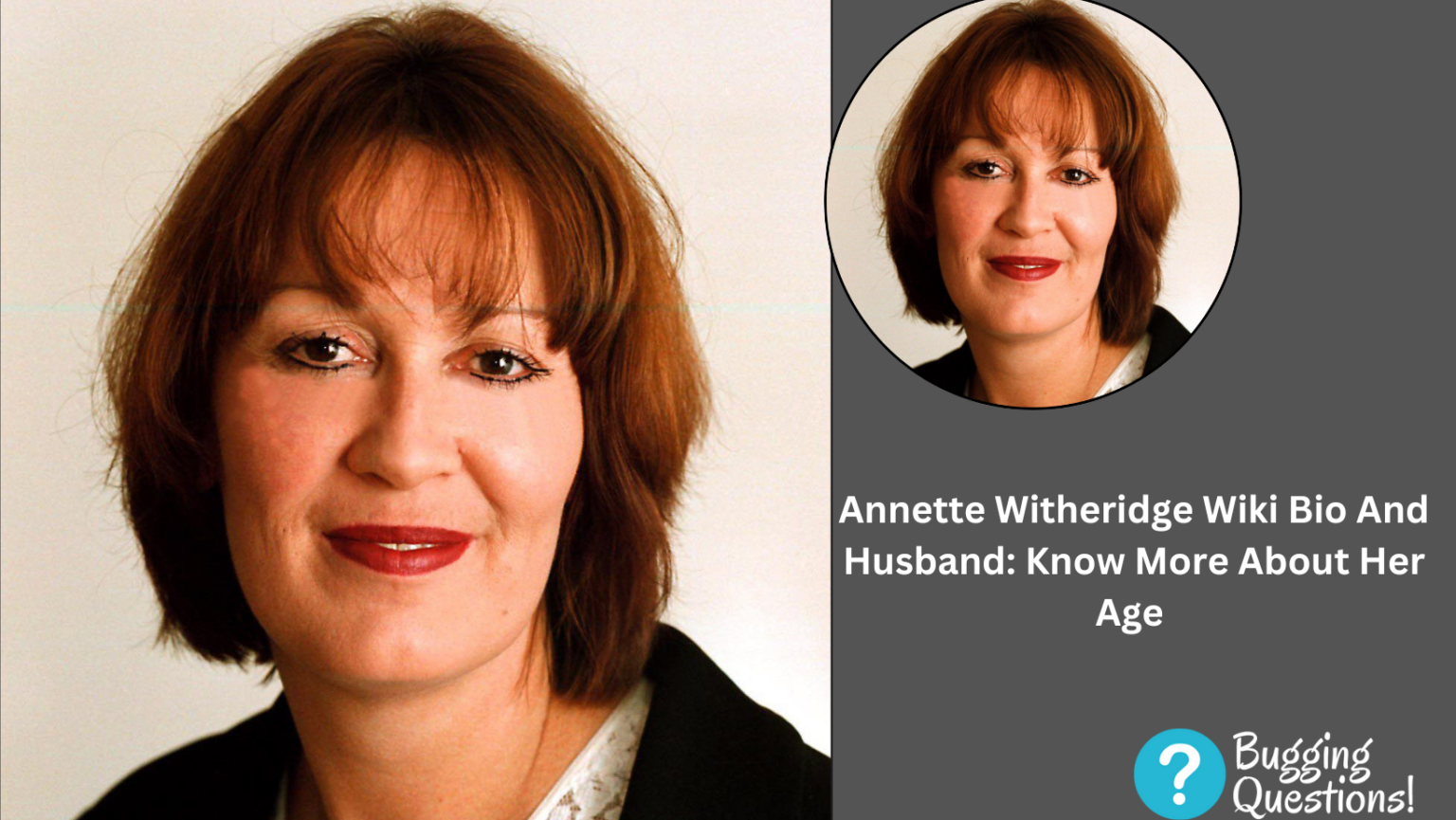 Annette Witheridge Wiki Bio And Husband: Know More About Her Age ...