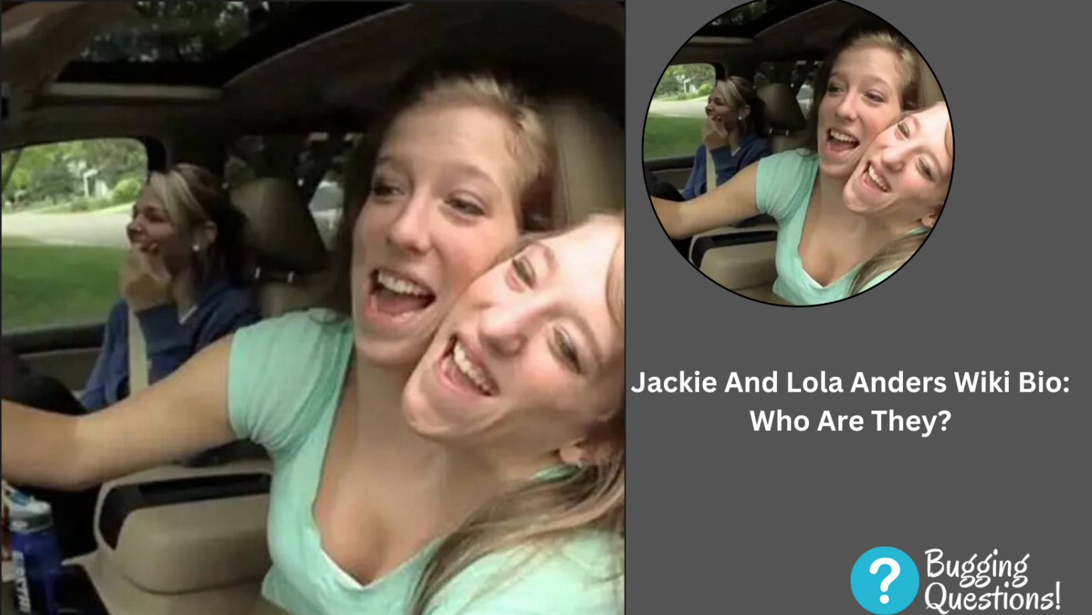 Jackie And Lola Anders Wiki Bio Who Are They Age Explored Bugging