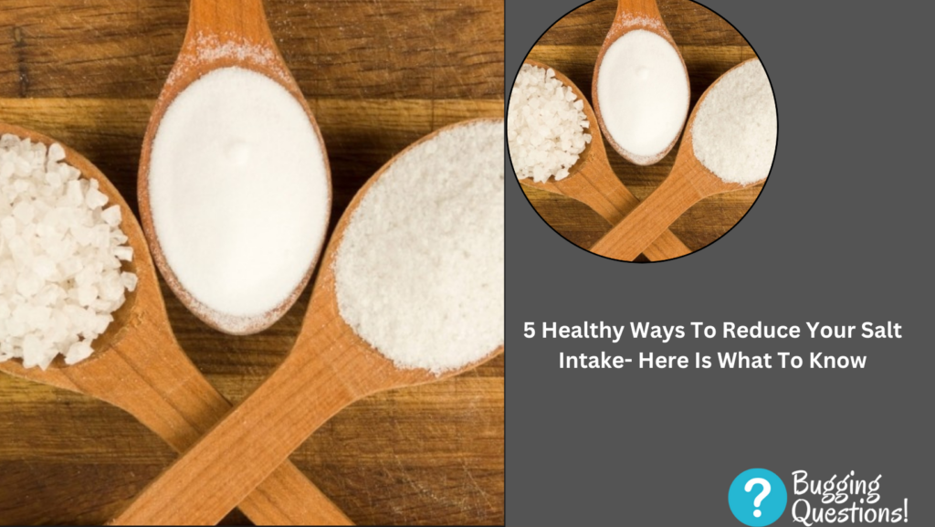 5 Healthy Ways To Reduce Your Salt Intake- Here Is What To Know ...
